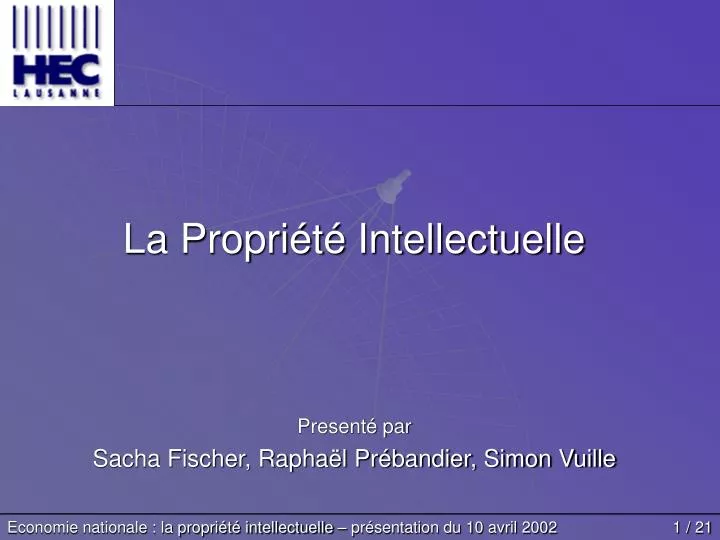 PPT - La Propriété Intellectuelle PowerPoint Presentation, free ...