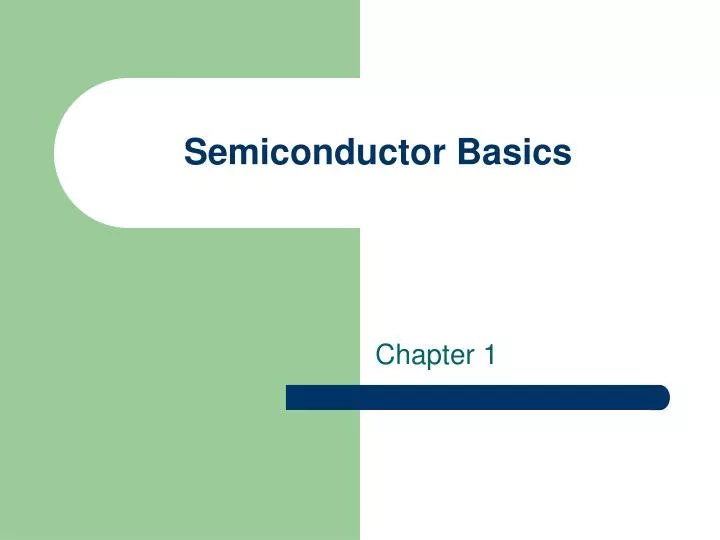 PPT - Semiconductor Basics PowerPoint Presentation, free download - ID ...
