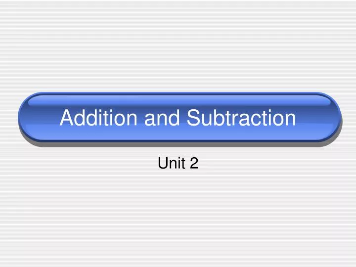 PPT - Addition and Subtraction PowerPoint Presentation, free download ...