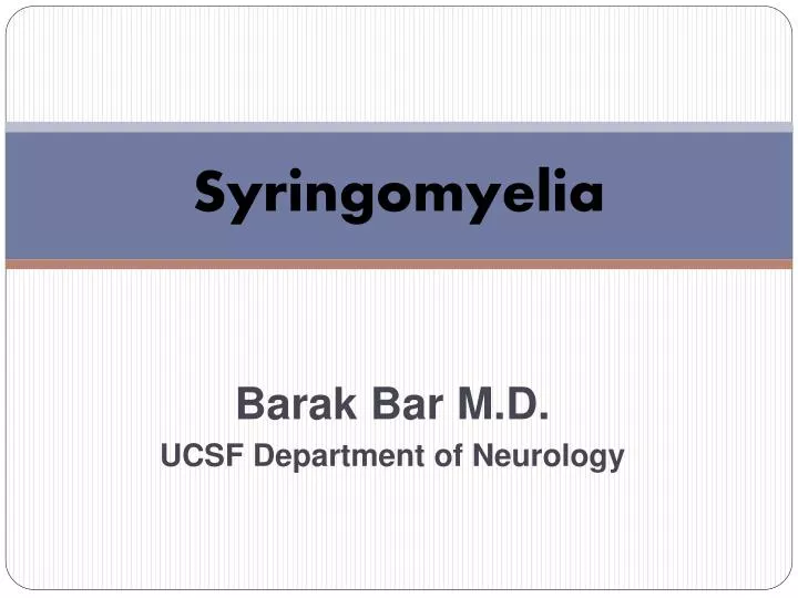 PPT - Syringomyelia PowerPoint Presentation, free download - ID:1370411