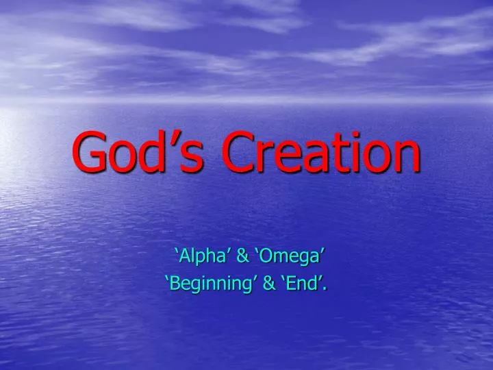 PPT - God’s Creation PowerPoint Presentation, free download - ID:1370598
