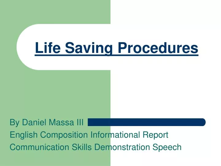 PPT - Life Saving Procedures PowerPoint Presentation, free download ...