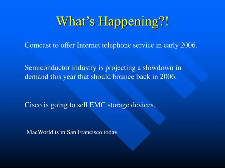 PPT - What’s Happening?! PowerPoint Presentation, free download - ID ...