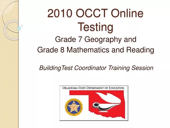 PPT - 2010 OCCT Online Testing PowerPoint Presentation, free download ...