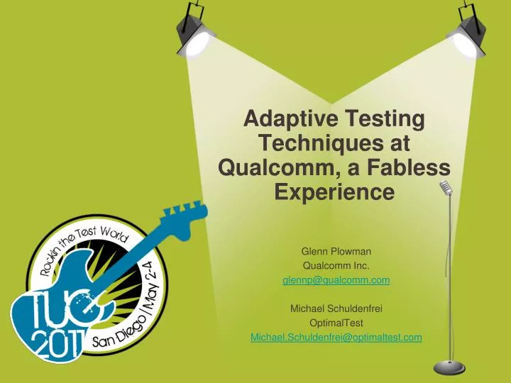 PPT - Adaptive Testing Techniques at Qualcomm, a Fabless Experience ...
