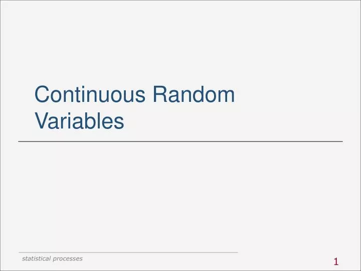 PPT - Continuous Random Variables PowerPoint Presentation, free ...