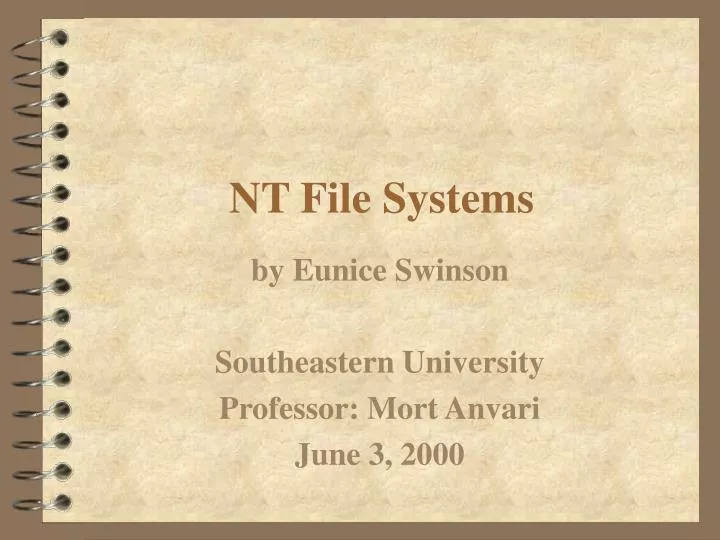 PPT - NT File Systems PowerPoint Presentation, free download - ID:1372003