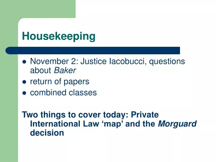 PPT - Housekeeping PowerPoint Presentation, free download - ID:1372306