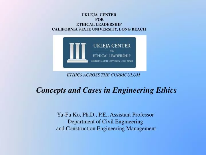 PPT - Concepts and Cases in Engineering Ethics PowerPoint Presentation ...
