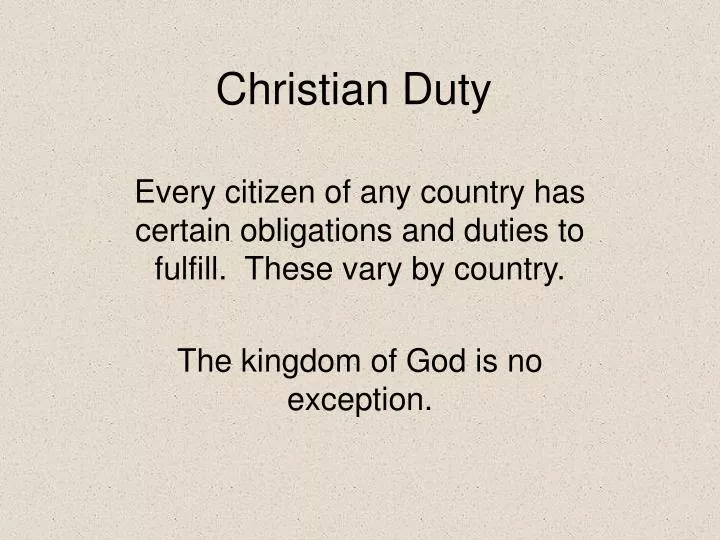 PPT - Christian Duty PowerPoint Presentation, free download - ID:1373642