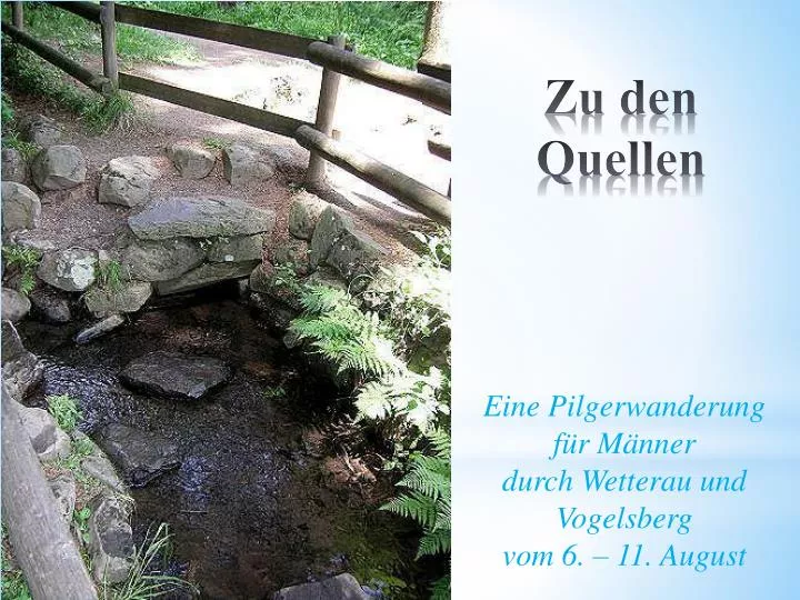 PPT - Zu den Quellen PowerPoint Presentation, free download - ID:1374473