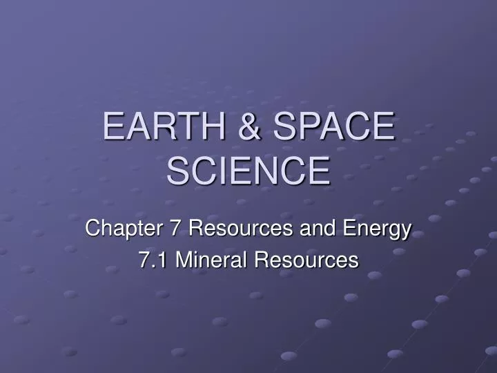 PPT - EARTH & SPACE SCIENCE PowerPoint Presentation, free download - ID ...