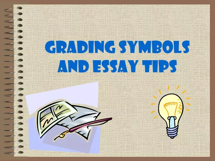 PPT - Grading Symbols and Essay Tips PowerPoint Presentation, free ...
