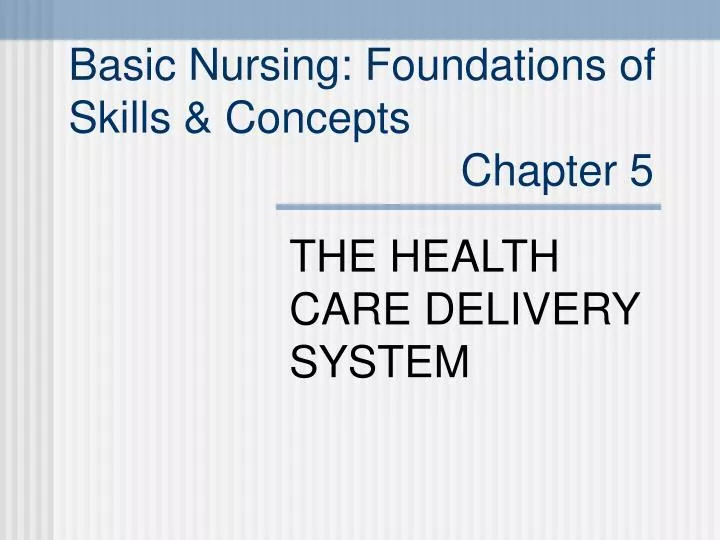 PPT - Basic Nursing: Foundations of Skills & Concepts Chapter 5 ...