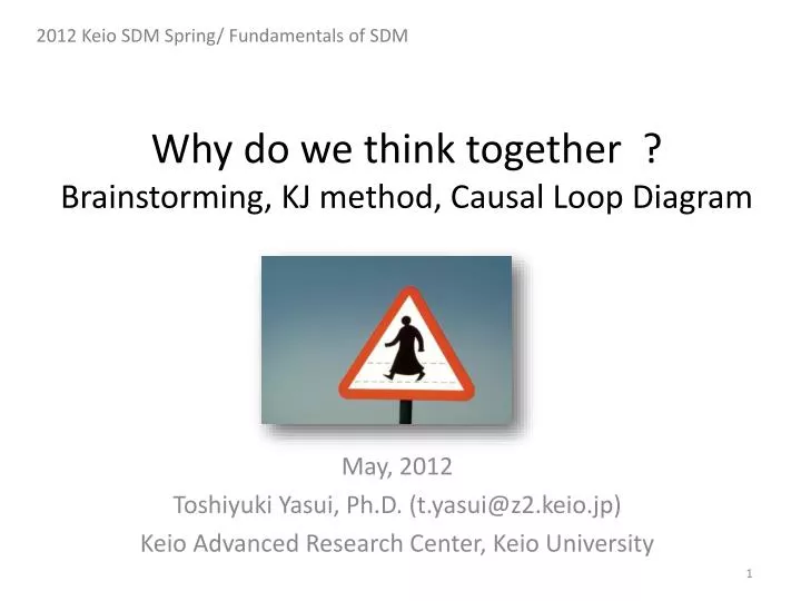 PPT - Why do we think together ? Brainstorming, KJ method, Causal Loop ...