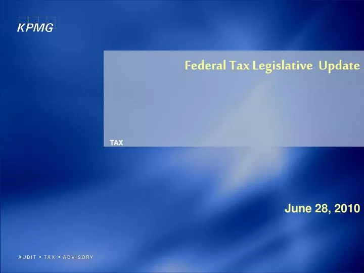 PPT - Federal Tax Legislative Update PowerPoint Presentation, free ...