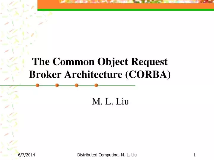 Ppt The Common Object Request Broker Architecture Corba Powerpoint