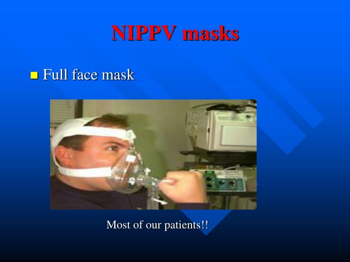 PPT - Non-invasive Positive Pressure Ventilation PowerPoint ...