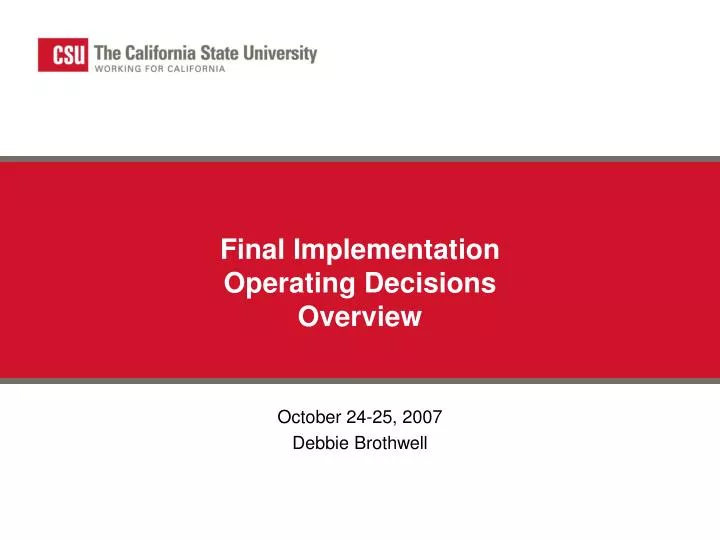 PPT - Final Implementation Operating Decisions Overview PowerPoint ...
