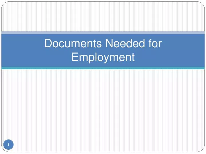 PPT - Documents Needed for Employment PowerPoint Presentation, free ...
