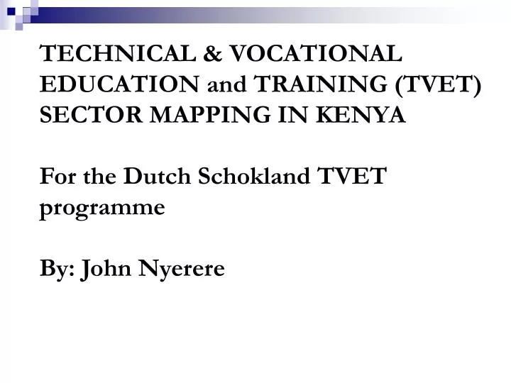 PPT - TECHNICAL & VOCATIONAL EDUCATION and TRAINING (TVET) SECTOR ...