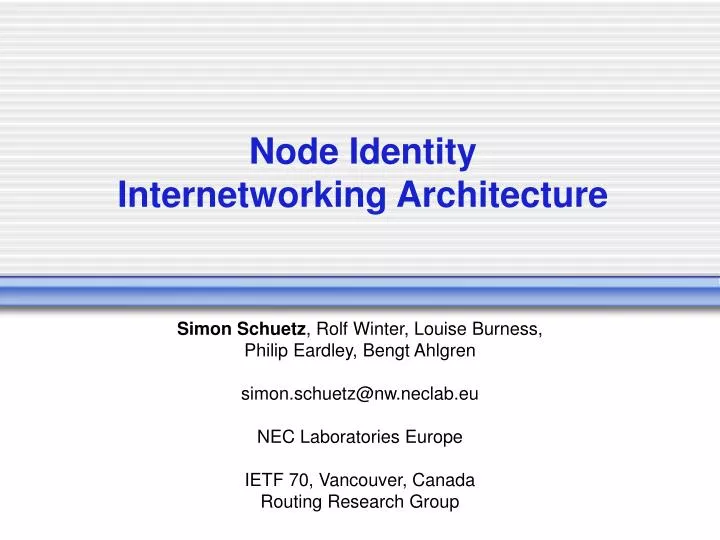 PPT - Node Identity Internetworking Architecture PowerPoint ...