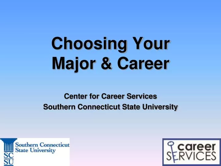 PPT - Choosing Your Major & Career PowerPoint Presentation, free ...