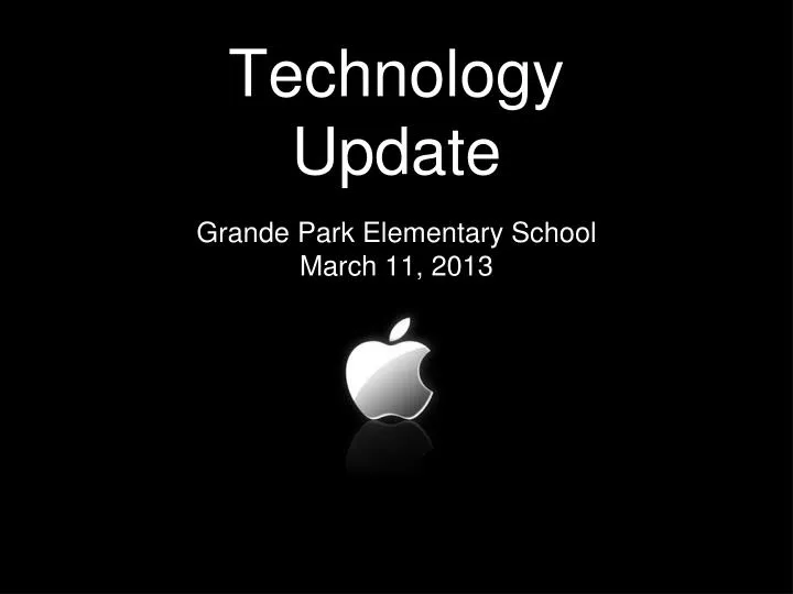 PPT - Technology Update PowerPoint Presentation, free download - ID:1382740