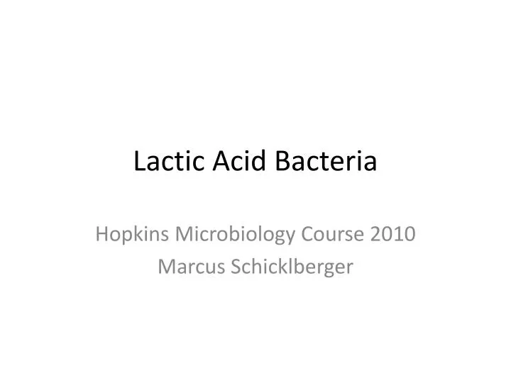 PPT - Lactic Acid Bacteria PowerPoint Presentation, free download - ID ...