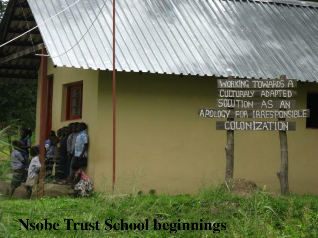 PPT - Nsobe Trust School’s Vision Developing the Nation’s human ...