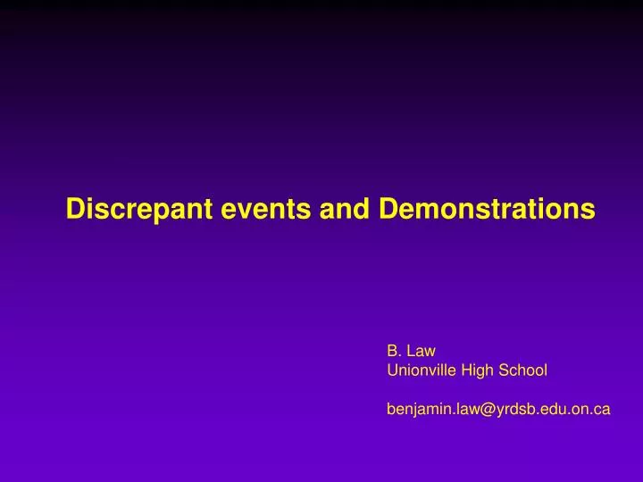 PPT - Discrepant events and Demonstrations PowerPoint Presentation ...
