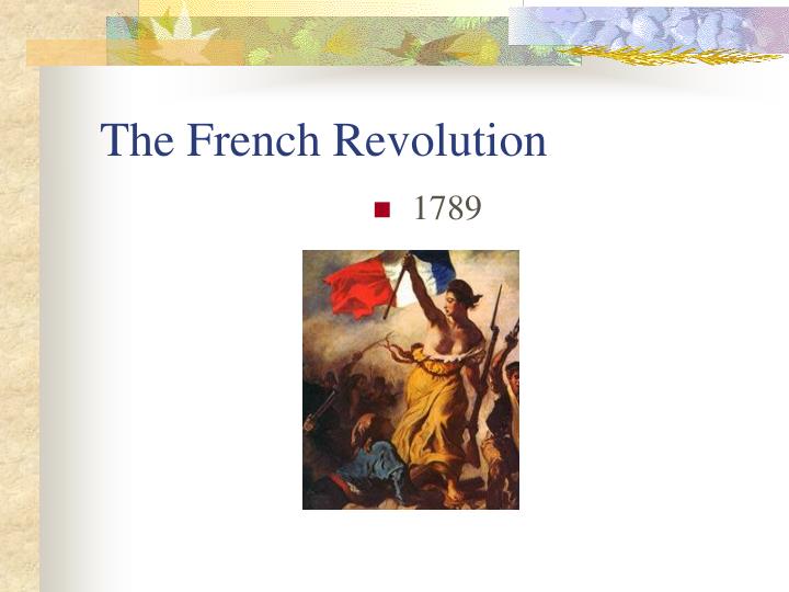 PPT - The French Revolution PowerPoint Presentation, free download - ID ...