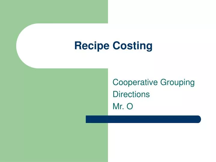PPT - Recipe Costing PowerPoint Presentation, free download - ID:1384711
