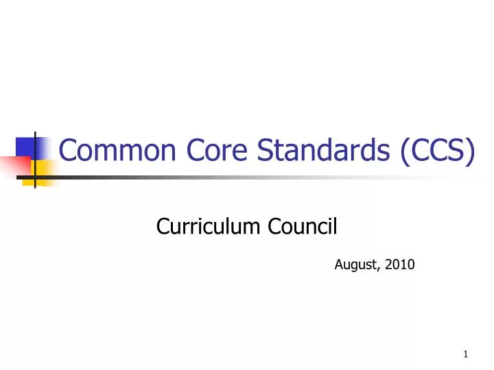 PPT - Common Core Standards (CCS) PowerPoint Presentation, free ...