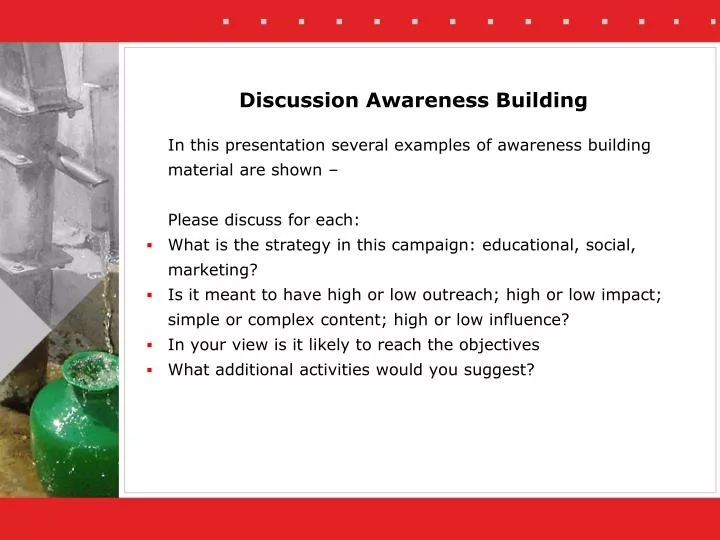 PPT - In this presentation several examples of awareness building ...