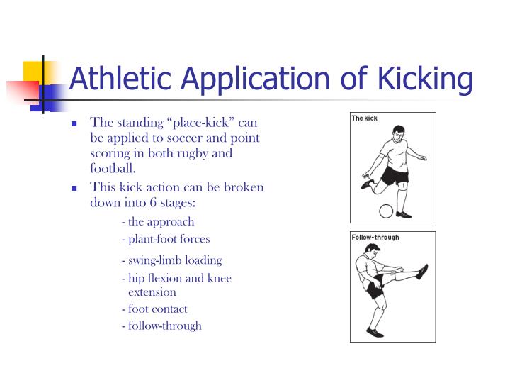 PPT - Kinesiology of Athletic Movement: Kicking PowerPoint Presentation ...
