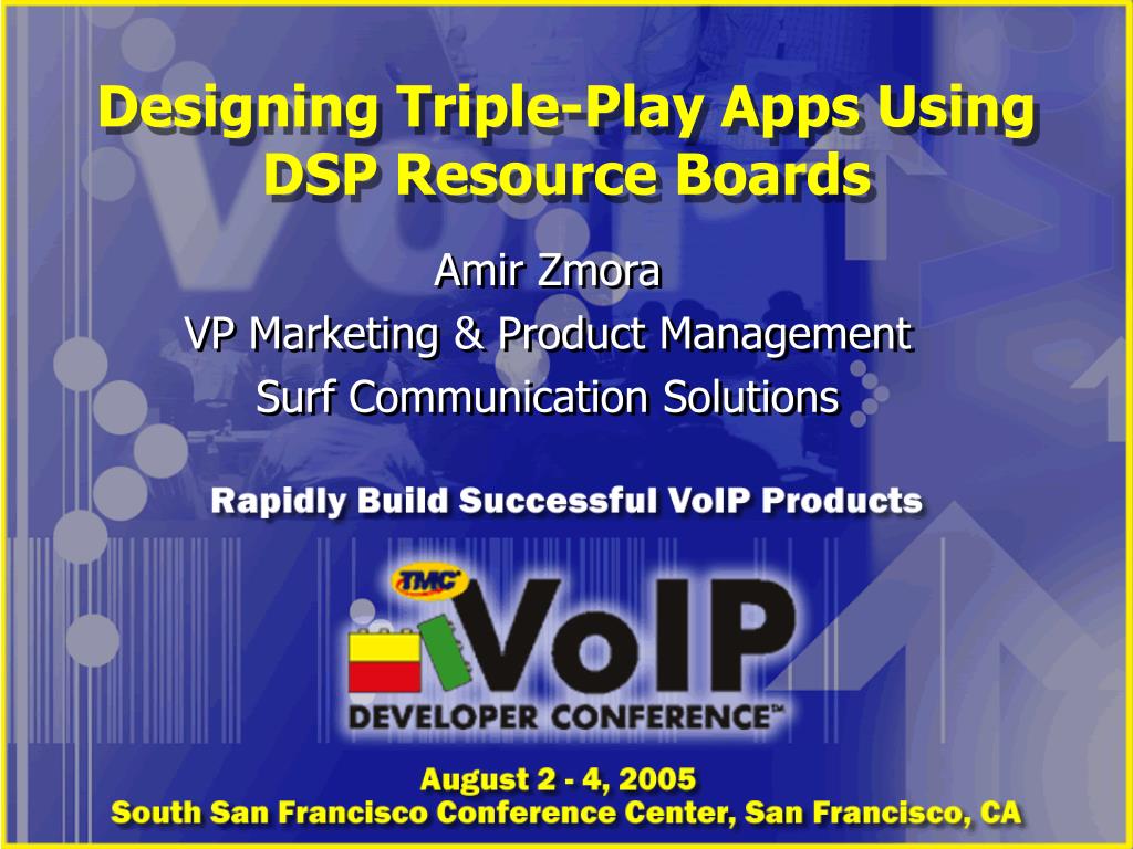 PPT - Designing Triple-Play Apps Using DSP Resource Boards PowerPoint ...