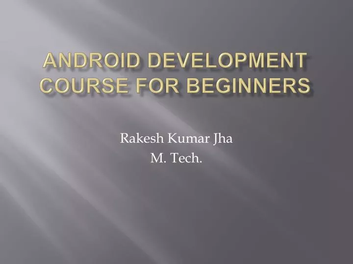 PPT - Android Development Course for Beginners PowerPoint Presentation ...