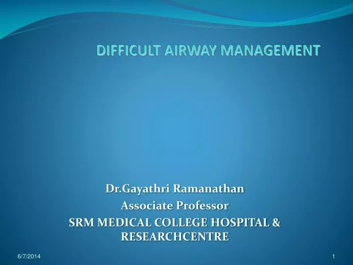 PPT - DIFFICULT AIRWAY MANAGEMENT PowerPoint Presentation, free ...
