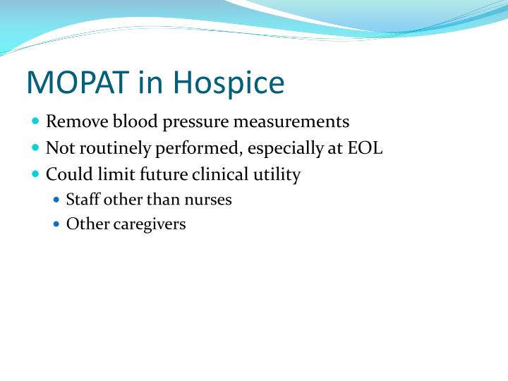 PPT - MOPAT A new tool for assessing pain in hospice patients who can’t ...