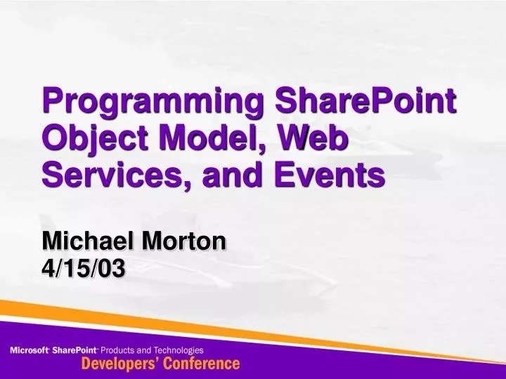Ppt Programming Sharepoint Object Model Web Services And Events Powerpoint Presentation Id