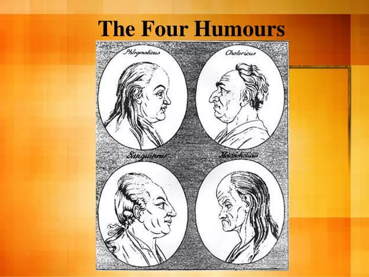 PPT - The Four Humours PowerPoint Presentation - ID:1390012