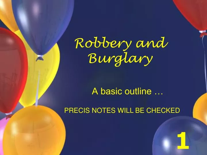PPT - Robbery and Burglary PowerPoint Presentation, free download - ID ...