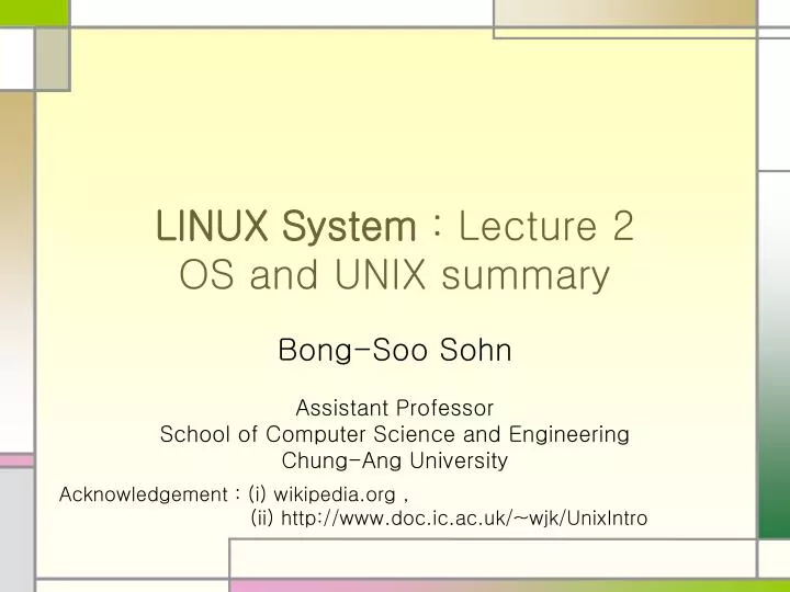 PPT - LINUX System : Lecture 2 OS and UNIX summary PowerPoint ... PPT - LINUX System : Lecture 2 OS and UNIX summary PowerPoint ...