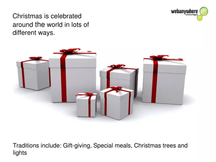 PPT - Christmas is celebrated around the world in lots of different ...