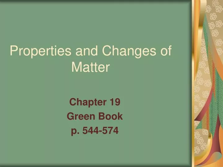 PPT - Properties and Changes of Matter PowerPoint Presentation, free ...