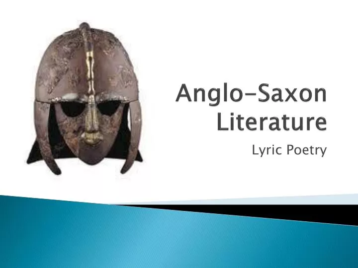 PPT - Anglo-Saxon Literature PowerPoint Presentation, free download ...
