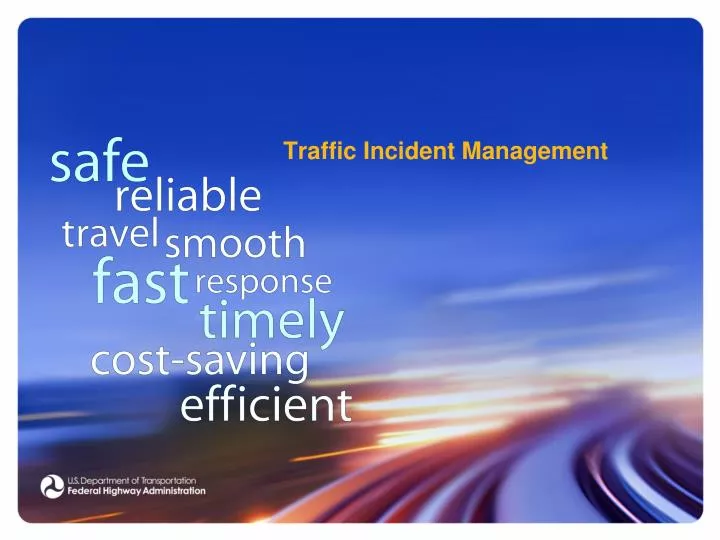PPT - Traffic Incident Management PowerPoint Presentation, free ...