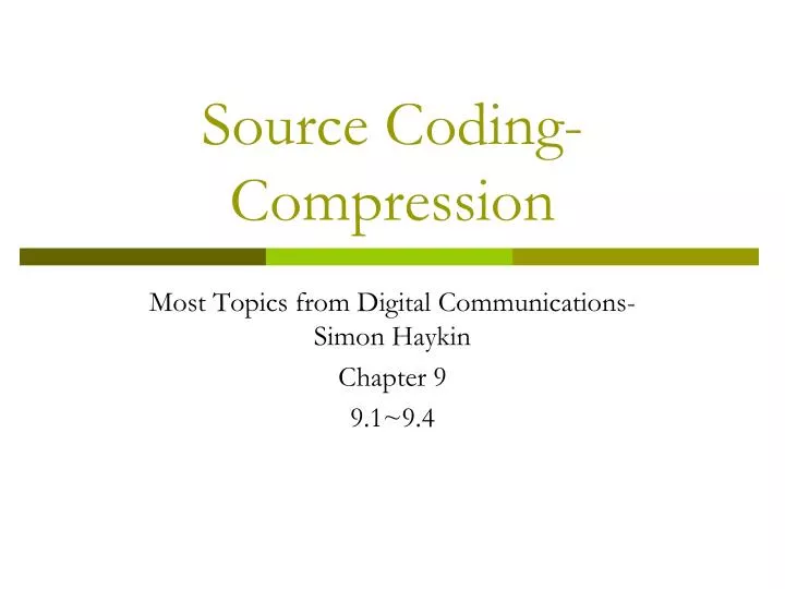 PPT - Source Coding-Compression PowerPoint Presentation, free download - ID:1394923