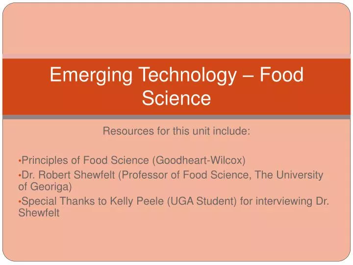 PPT - Emerging Technology – Food Science PowerPoint Presentation, free ...